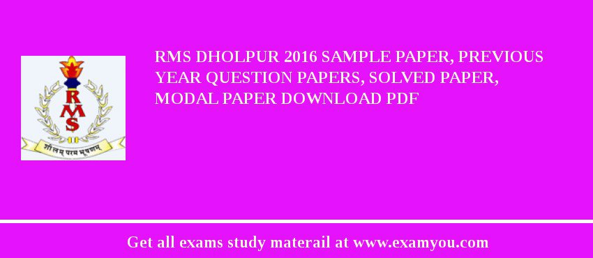 RMS Dholpur 2019 Sample Paper Previous Year Question Papers Solved rms-dholpur-2019-sample-paper-previous-year-question-papers-solved
